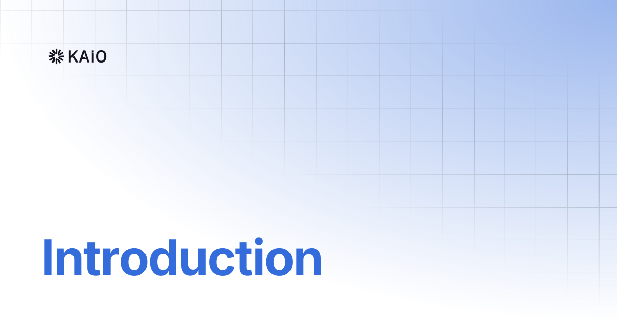 Introduction | KAIO